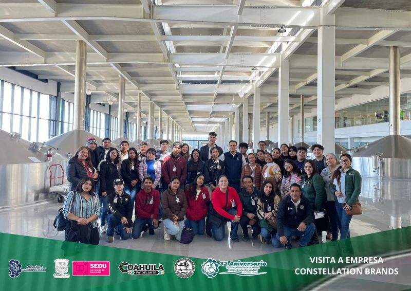 TecNM | Campus Tec Carbonífera | VISITA A LA EMPRESA CONSTELLATION BRANDS